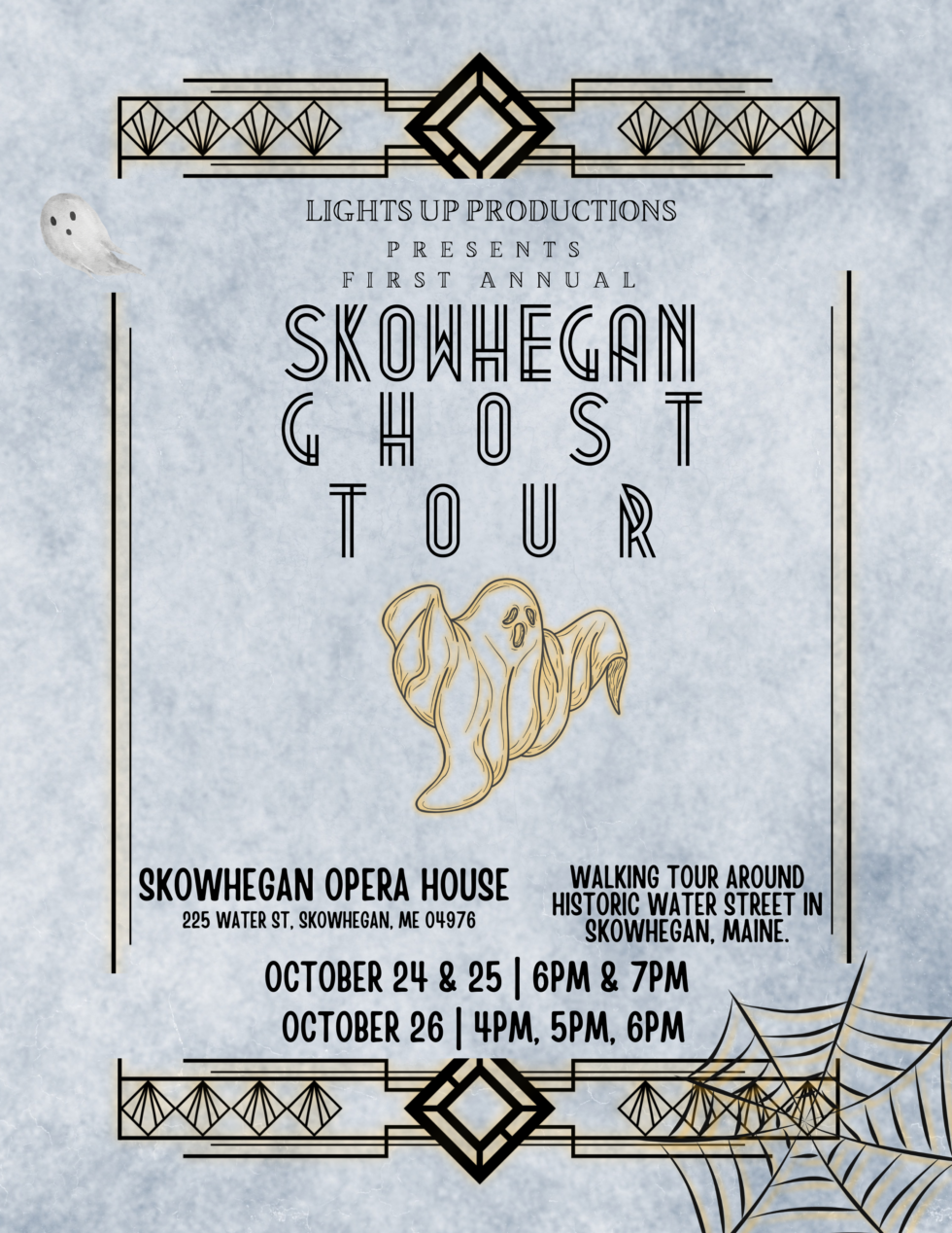 Skowhegan Ghost Tours | Lights Up Skowhegan